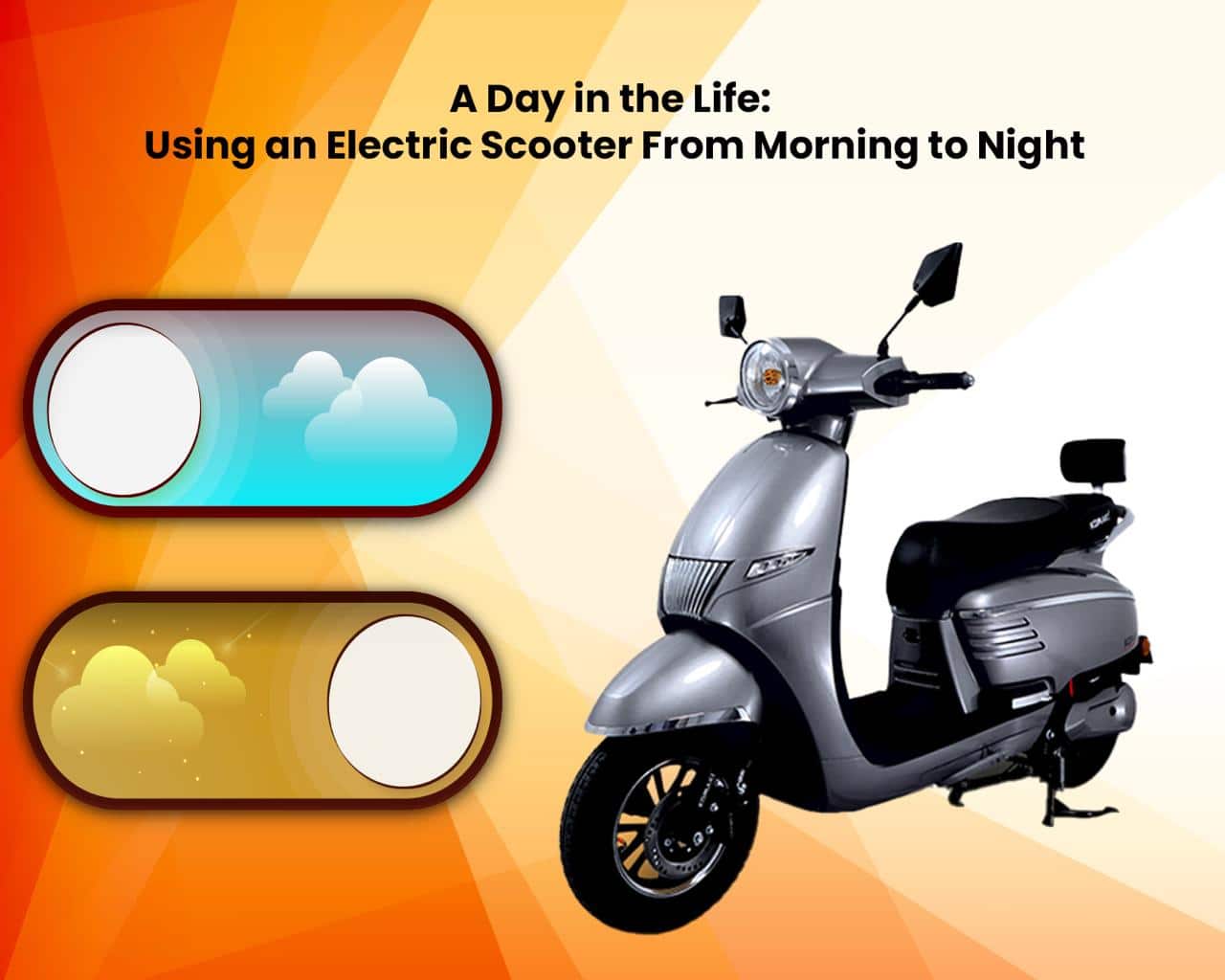 Top 3+Benefits of Using an Electric Scooter from Morning to Night