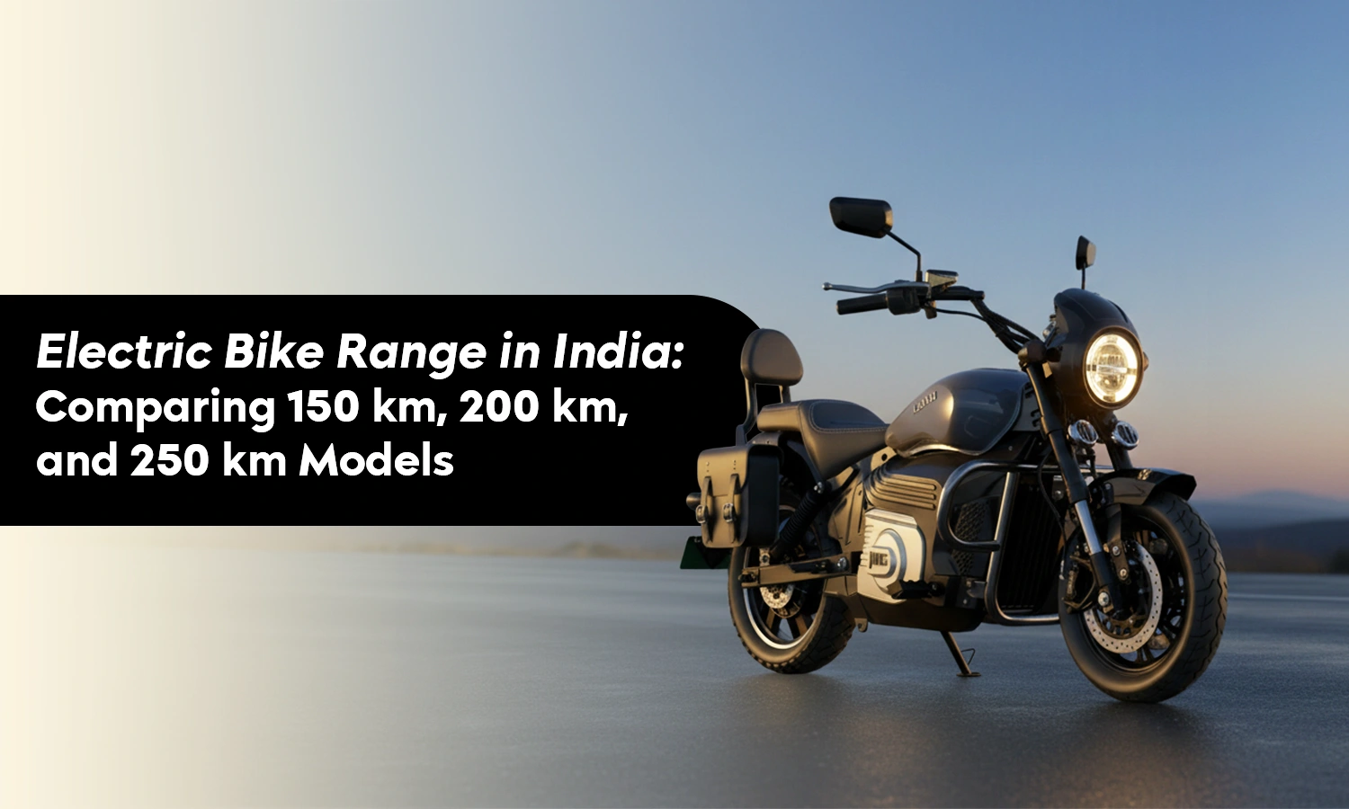 Electric Bike Range in India: 150 km, 200 km, 250 km Compared